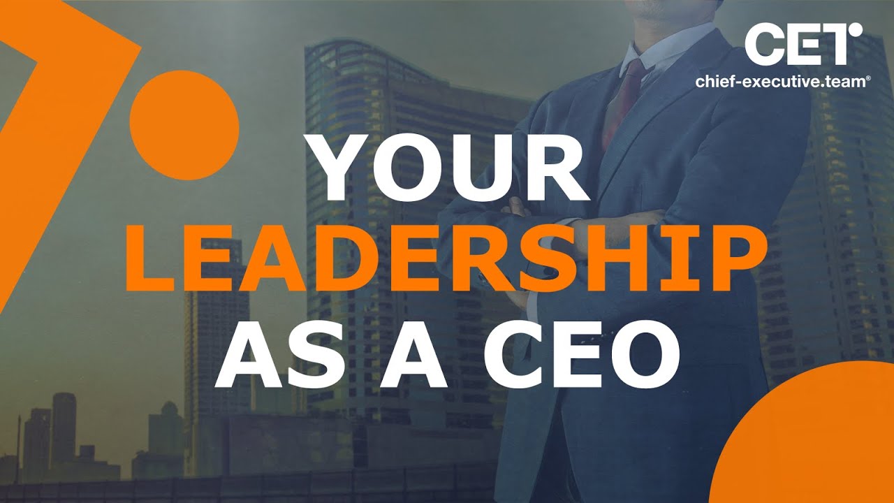 Your Leadership as a CEO • Chief Executive Team - Ricardo J. Vargas ...